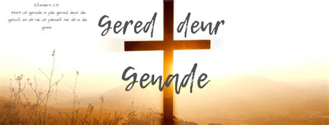 Gered Deur Genade Paasfees Die Kruis Is Die Draaipunt Van Die