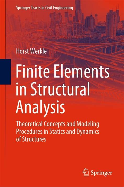 Springer Tracts In Civil Engineering Finite Elements In Structural Analysis Ebook Bol