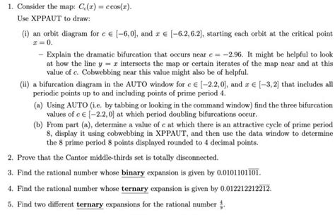 Solved 1 Consider The Map Ccxccosx Use Xppaut To