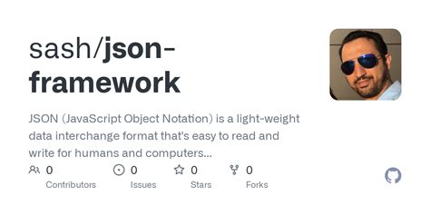 Github Sashjson Framework Json Javascript Object Notation Is A Light Weight Data