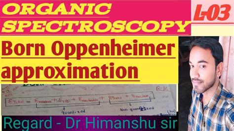 Born Oppenheimer Approximation Quantised And Non Quantised Bsc Msc Exam Youtube