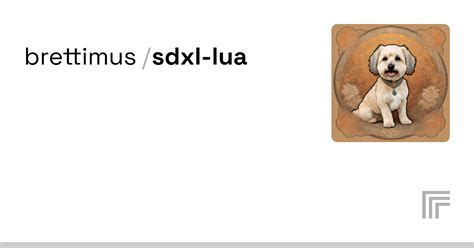 Brettimussdxl Lua Run With An Api On Replicate