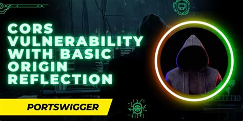 Portswiggers Lab Write Up Cors Vulnerability With Basic Origin