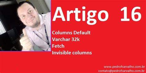 16 New Features Default Varchar 32k Fetch Invisible Columns