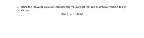Solved 3 Using The Following Equation Calculate The Mass Chegg Com