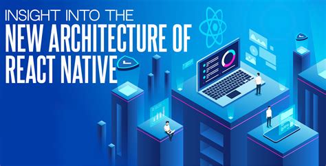 React Native Rolls Out New Architecture SoftProdigy