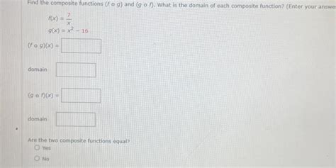Solved Find The Composite Functions Fg And Gf What Is Chegg