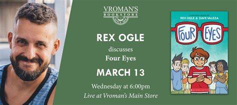 Rex Ogle Discusses Four Eyes A Graphic Novel Vromans Bookstore