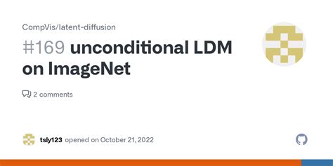 Unconditional Ldm On Imagenet Issue Compvis Latent Diffusion Github