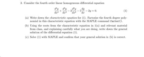 Solved 3 Consider The Fourth Order Linear Homogeneous