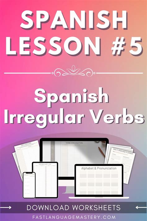 Spanish Lesson 5 Spanish Irregular Verbs Artofit
