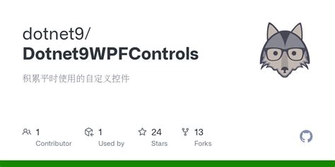 Github Dotnet9dotnet9wpfcontrols 积累平时使用的自定义控件