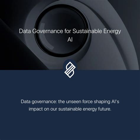 Data Governance For Sustainable Energy Ai → Scenario