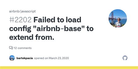 Failed To Load Config Airbnb Base To Extend From · Issue 2202 · Airbnbjavascript · Github