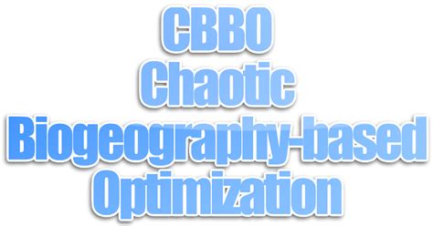 Algoritma Cbbo Chaotic Biogeography Based Optimization Hybrid Pip Tools