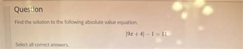 Solved Questionfind The Solution To The Following Absolute