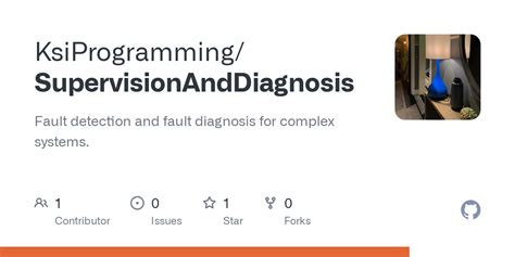Github Ksiprogrammingsupervisionanddiagnosis Fault Detection And