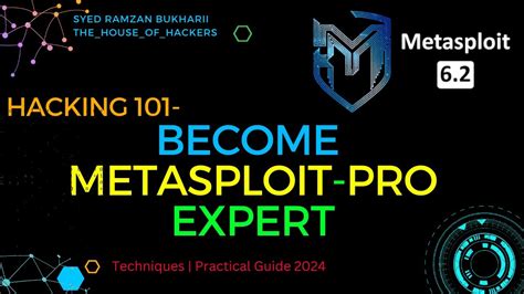 Unleashing Metasploit Complete Framework Mastery With Advanced