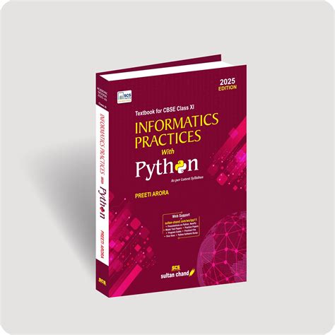 Informatics Practices With Python Textbook For Cbse Class Xi 2025 26