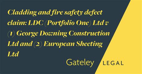 Cladding And Fire Safety Defect Claim Ldc Portfolio One Ltd V 1