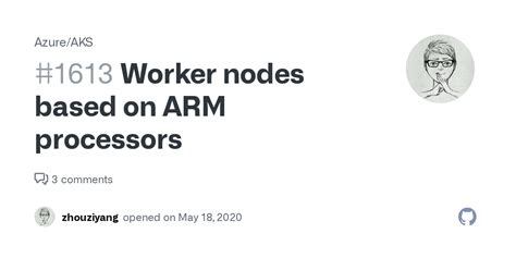 Worker Nodes Based On Arm Processors · Issue 1613 · Azureaks · Github