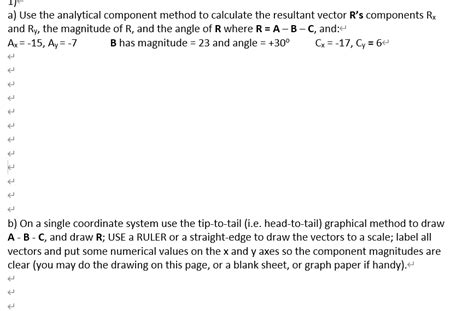 Solved B Use The Analytical Component Method To Calculate