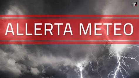 Allerta Meteo Rossa E Arancione Mercoledì 3 Maggio Rischi Alti In