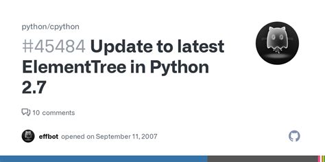 update to latest elementtree in python 2 7 · issue 45484 · python