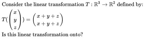 Solved Consider The Linear Transformation T R3 R2 Defined