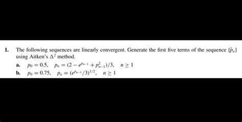 solved 1 the following sequences are linearly convergent