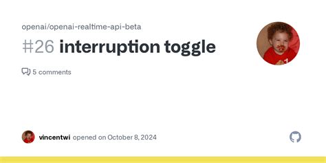 Interruption Toggle · Issue 26 · Openaiopenai Realtime Api Beta · Github
