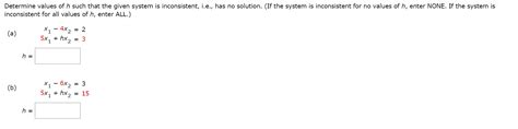 Solved Determine Values Of H Such That The Given System Is Chegg Com