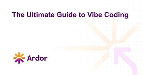 the ultimate guide to vibe coding