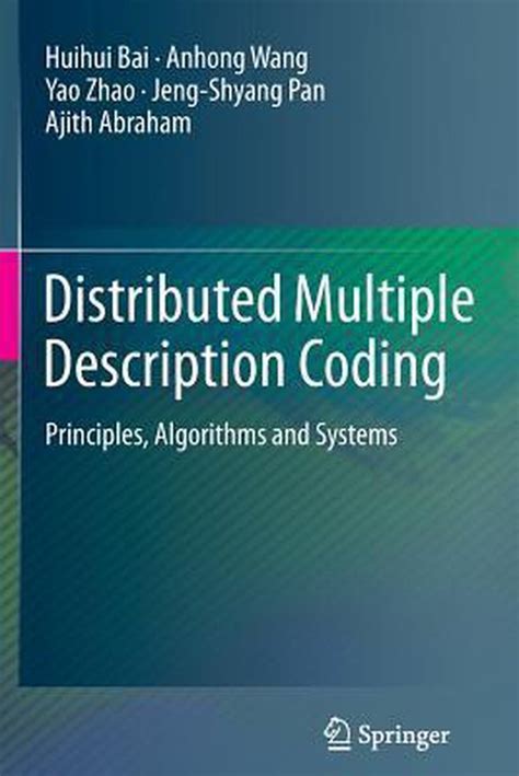 Distributed Multiple Description Coding 9781447161301 Huihui Bai