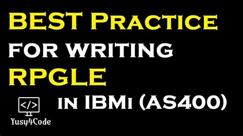 RPGLE Best Practices For Programmers Yusy4code YouTube
