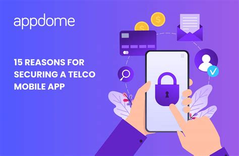 Devsec Blog Top 15 Reasons For Securing A Telco Mobile App