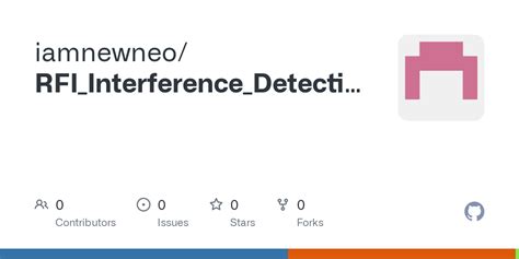 Github Iamnewneorfiinterferencedetection