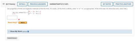 solved use properties of limits and algebraic methods to