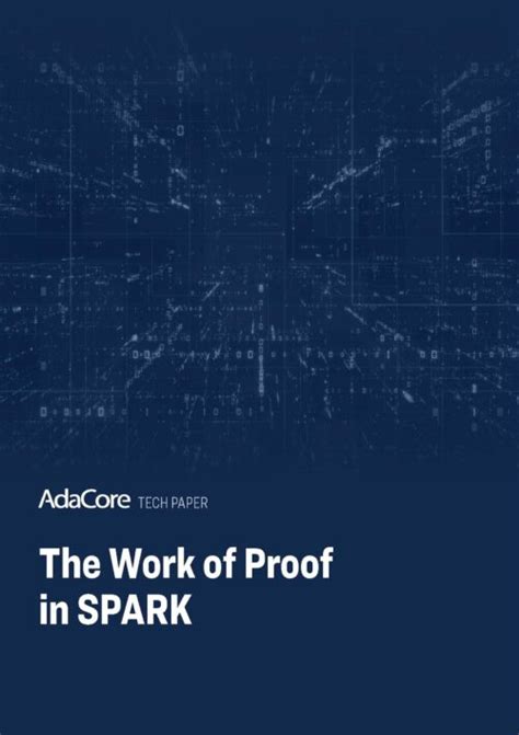The Work Of Proof In Spark Adacore