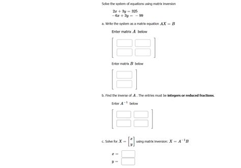 Solved Solve The System Of Equations Using Matrix Inversion
