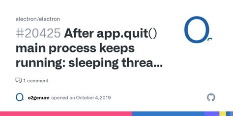 After App Quit Main Process Keeps Running Sleeping Thread In Native Module Issue