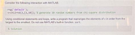 Solved Consider The Following Interaction With Matlab