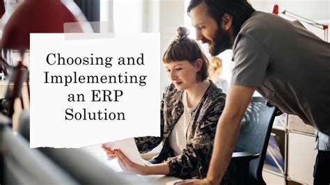 client responsibilities in choosing and implementing an erp solution