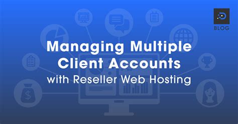 Manage Client Accounts With Reseller Hosting Dreamit Host