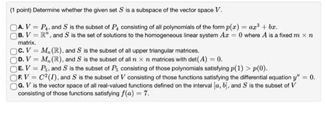 Solved Determine Whether The Given Set S Is A Subspace Of