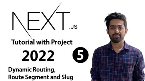 Nextjs Project Tutorial Dynamic Routing Route Segment Slug 05 Youtube