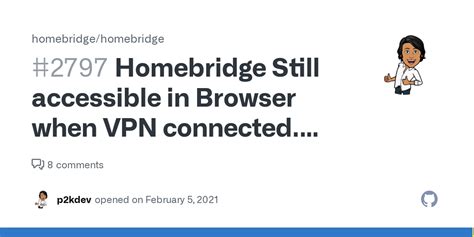 Homebridge Still Accessible In Browser When VPN Connected However Home App Says Accessory Not