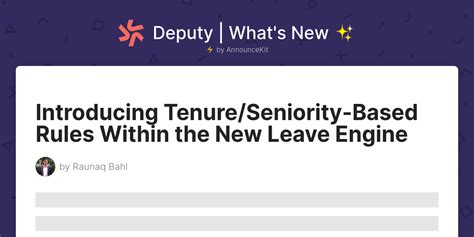 Introducing Tenure Seniority Based Rules Within The New Leave Engine Deputy Deputy Whats New
