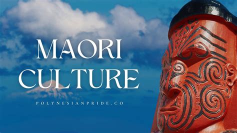 Exploring Maori Culture Unveiling The Enduring Spirit