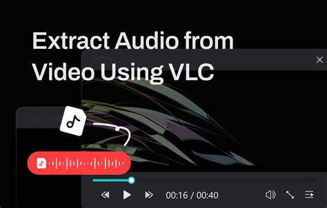 extract audio from video using vlc on pc and mac 2025 guide